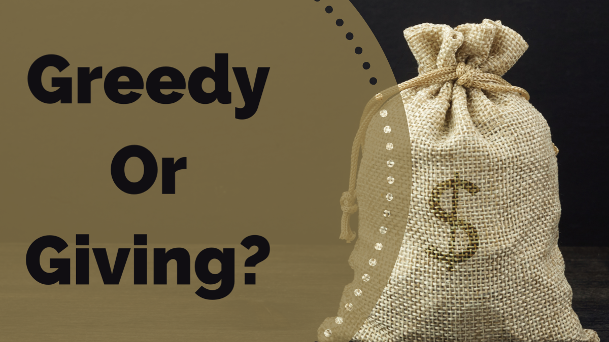 Greedy or Giving? – Breathe. Pray. Repeat.